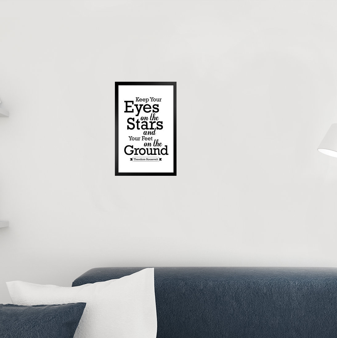 Trinx Theodore Roosevelt Keep Your Eyes On The Stars And Feet On The ...