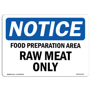 SignMission Food Preparation Area Raw Meat Only Sign | Wayfair