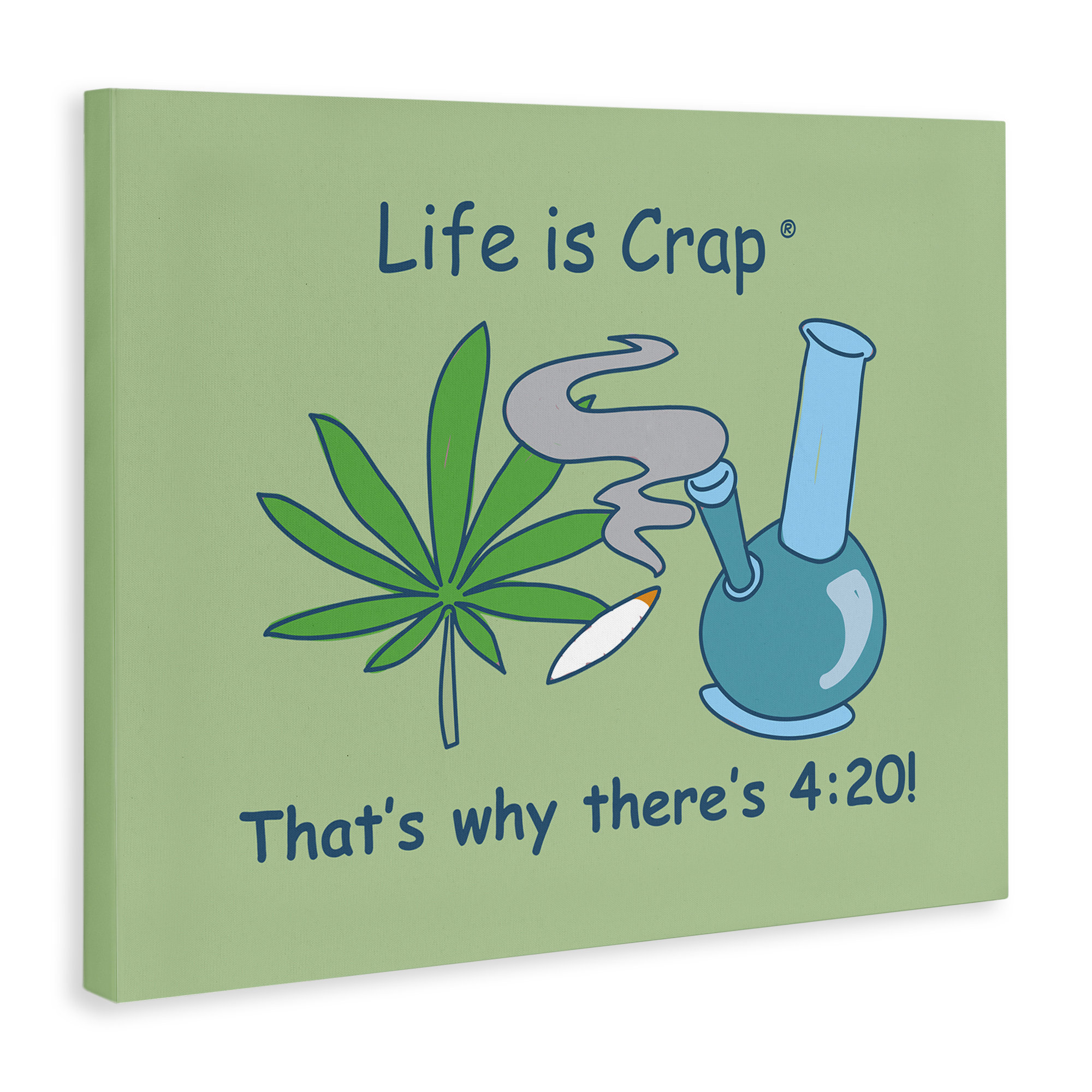Trinx Funny That's Why 420 Canvas Wall Art by LIC | Wayfair