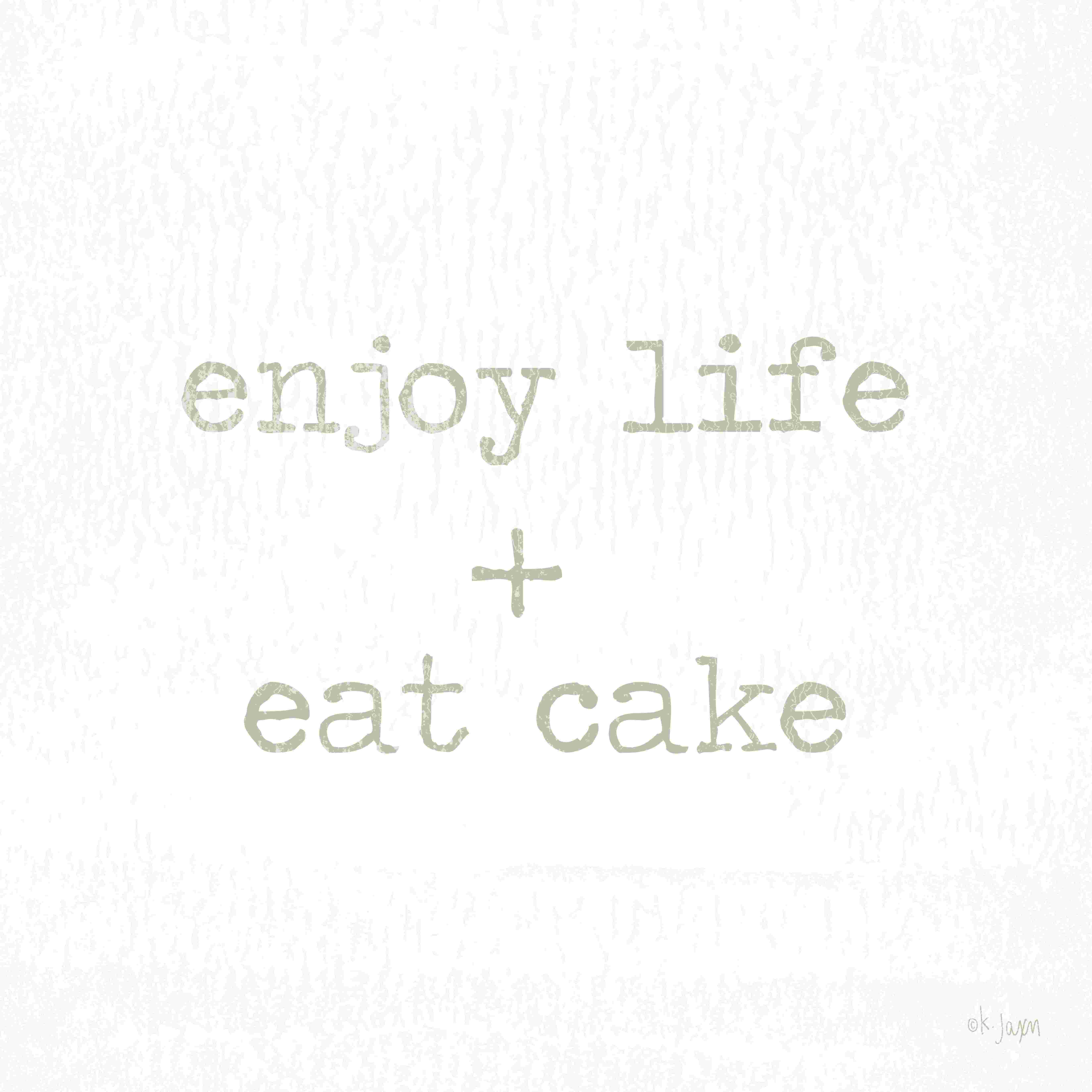Trinx Enjoy Life + Eat Cake - Wrapped Canvas Textual Art | Wayfair