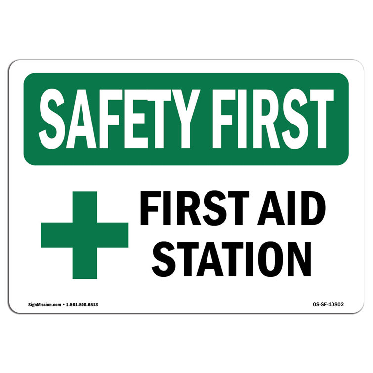 SignMission Osha Safety First Sign - First Aid Station | Wayfair
