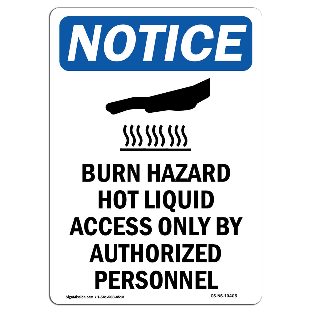 SignMission OSHA Notice - Burn Hazard Hot Liquid Sign With Symbol | Wayfair