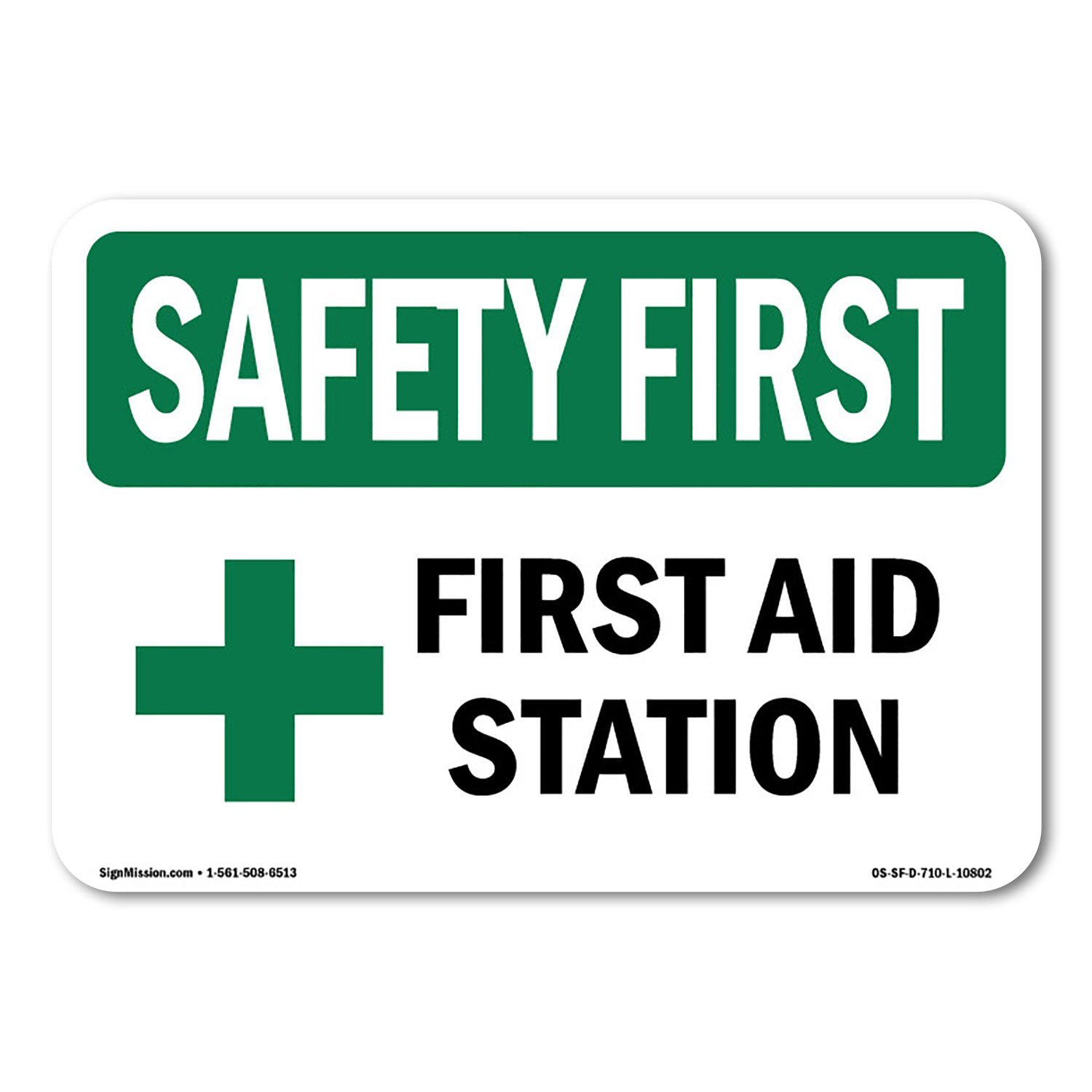SignMission OSHA SAFETY FIRST Sign - First Aid Station | Made In The ...
