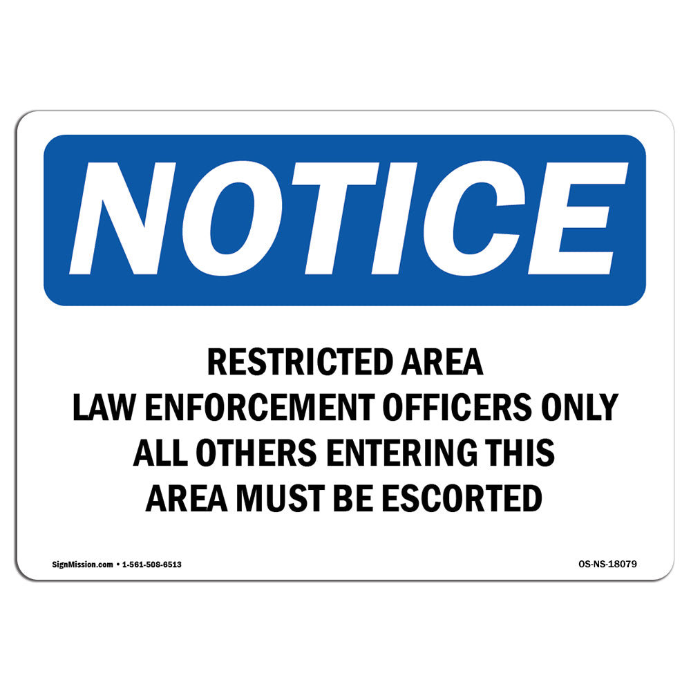 SignMission Restricted Area Law Enforcement Officers Sign | Wayfair