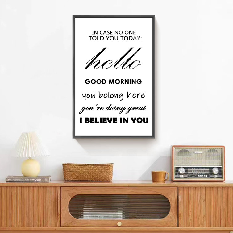 Trinx In Case No One Told You Today On Canvas Print - Wayfair Canada