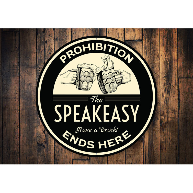 Lizton Sign Shop, Inc Prohibition Ends Here Sign - Wayfair Canada