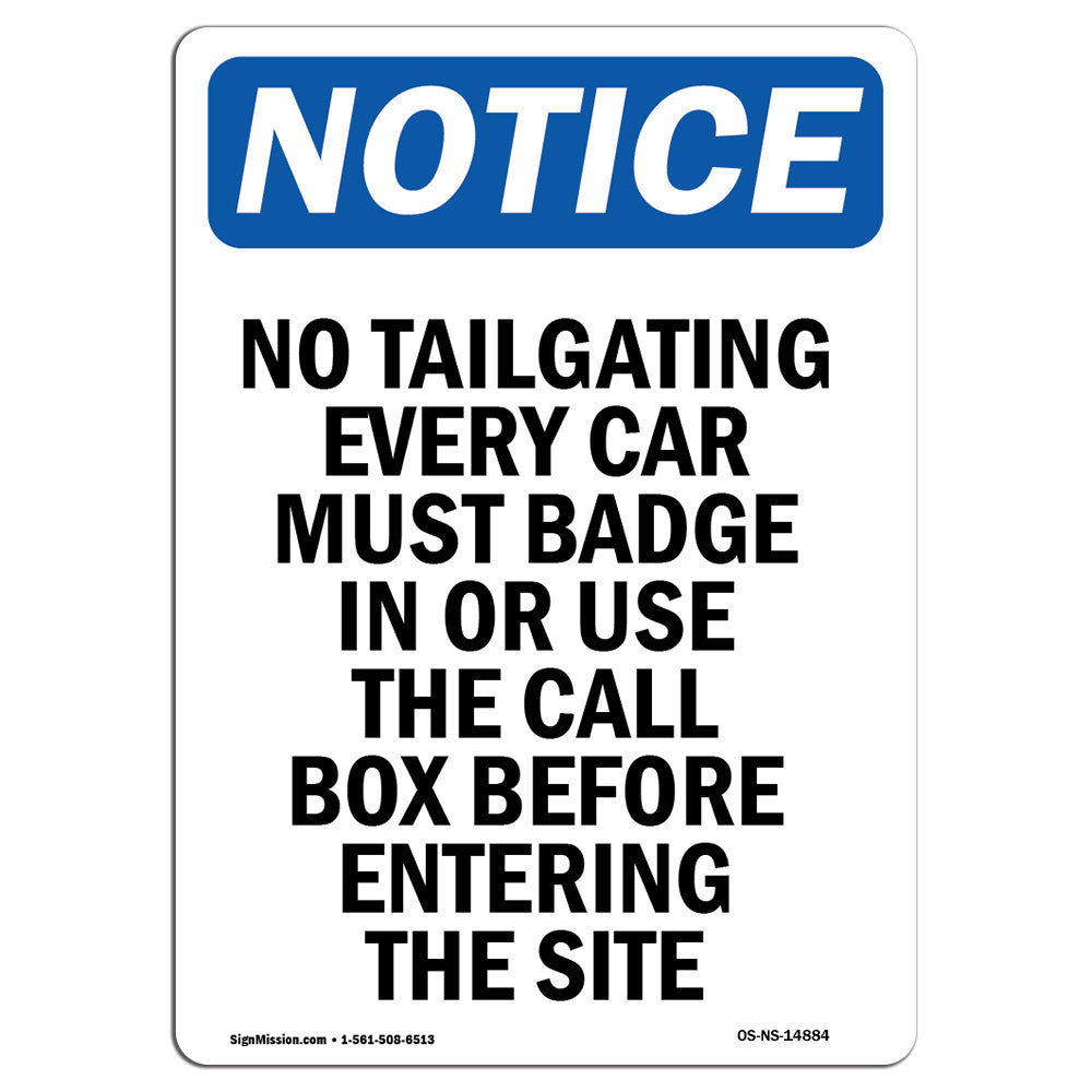SignMission OSHA Notice - No Tailgating Every Car Must Badge Sign ...