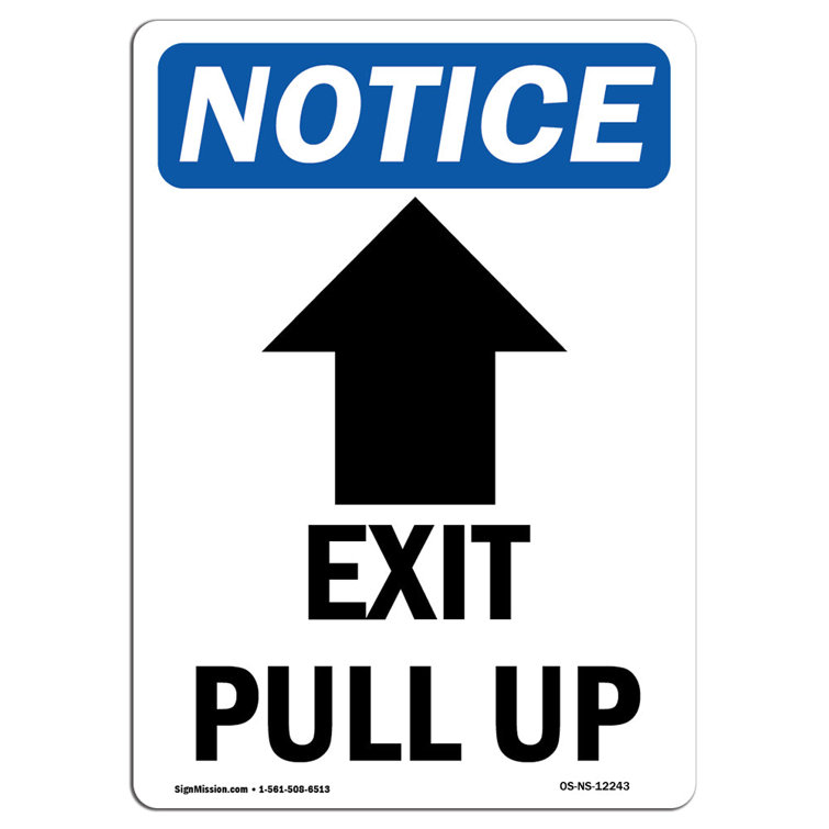 SignMission OSHA Notice - Exit Pull Up Sign With Symbol | Heavy Duty ...