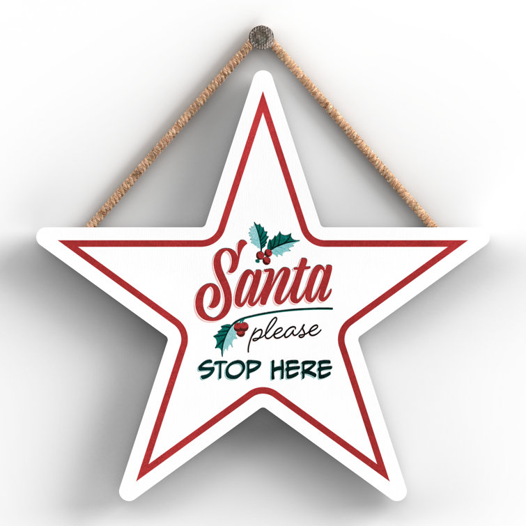 The Seasonal Aisle Xmas Santa Please Stop Here Wooden Star Plaque ...