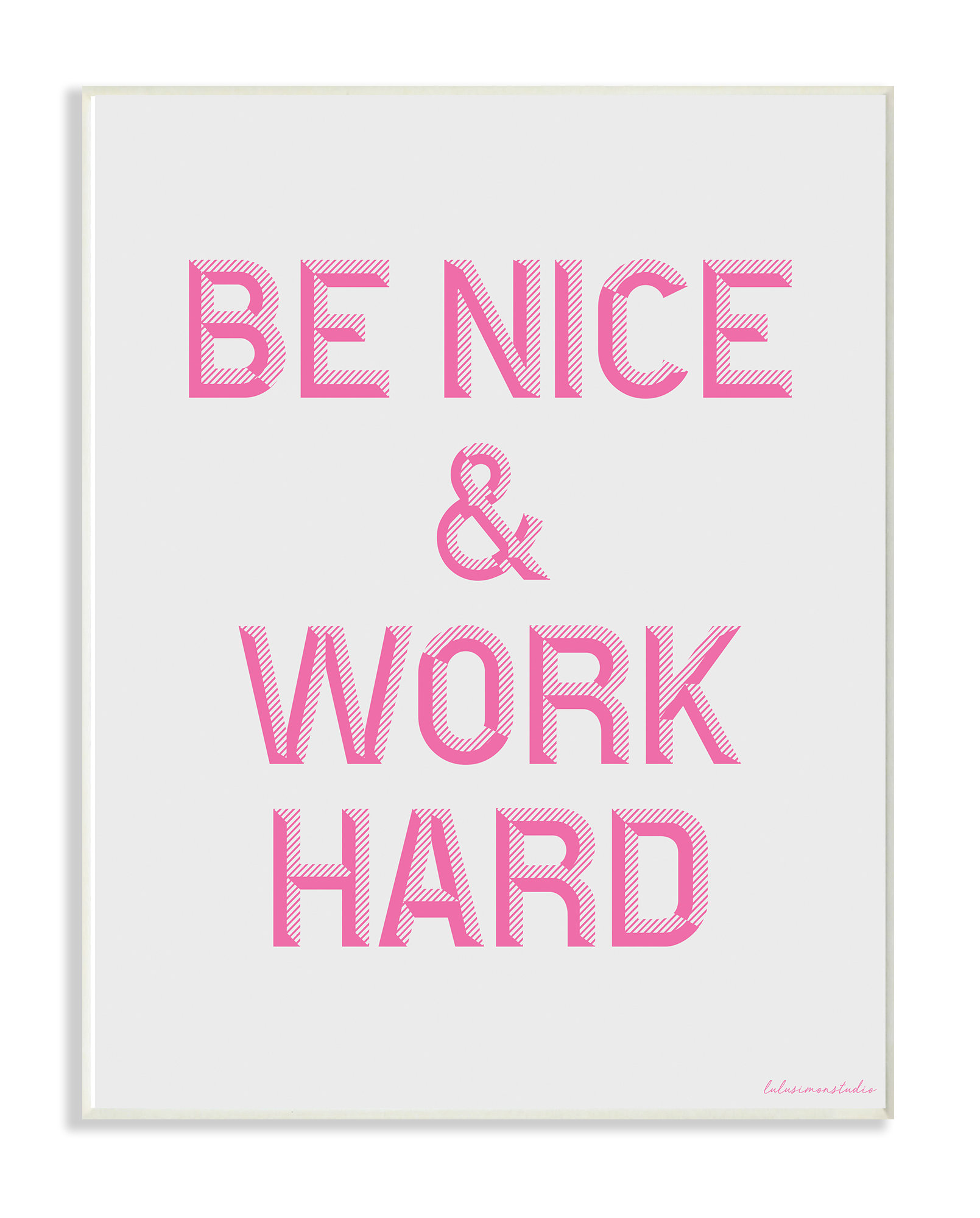 Ebern Designs Be Nice And Work Hard Canvas Wall Art by House of Lulu ...