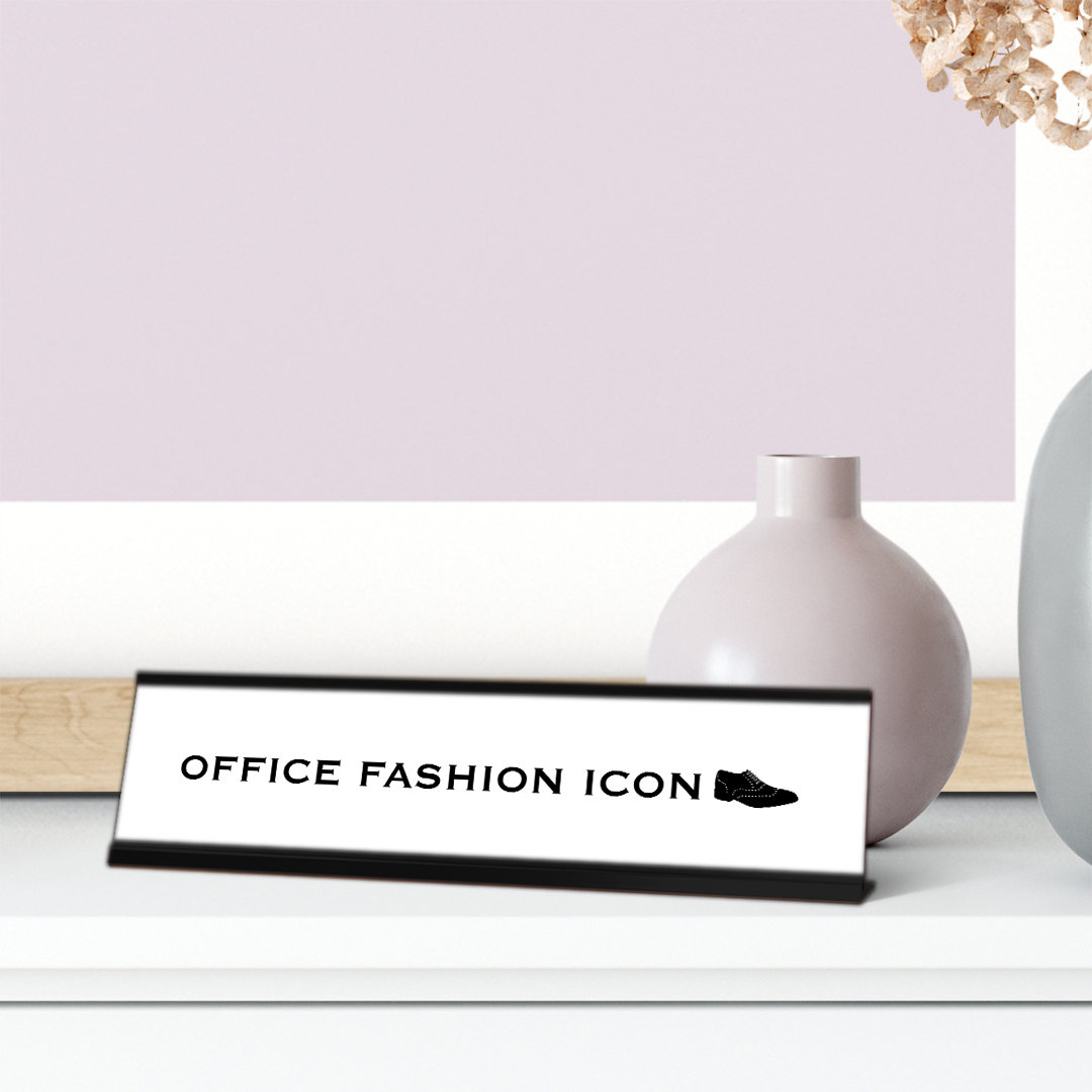 Signs ByLITA Office Fashion Icon Desk Sign | Wayfair