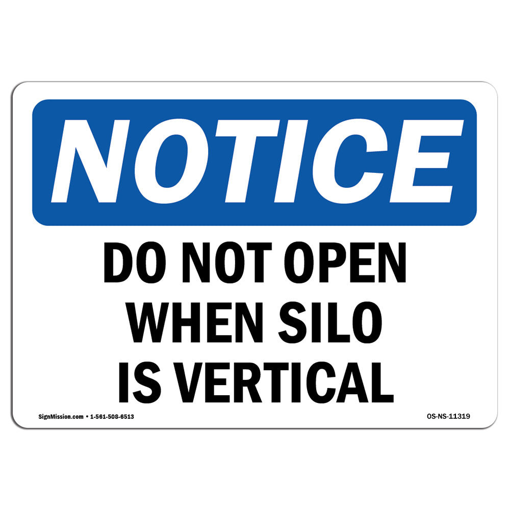 SignMission Do Not Open When Silo Is Vertical Sign | Wayfair