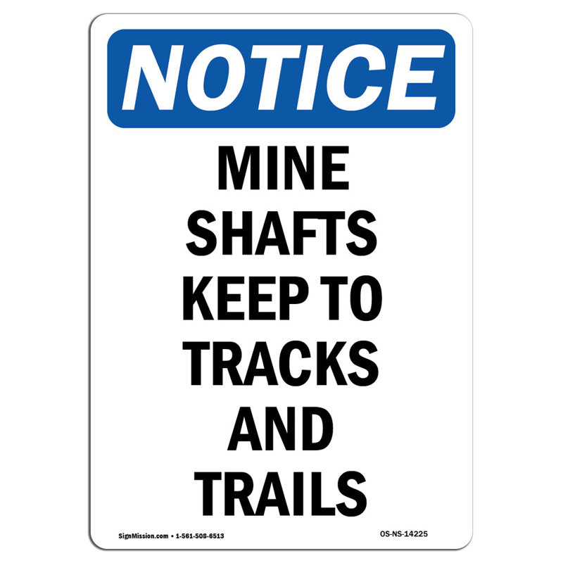 SignMission Mine Shafts Keep to Tracks and Trails Sign | Wayfair