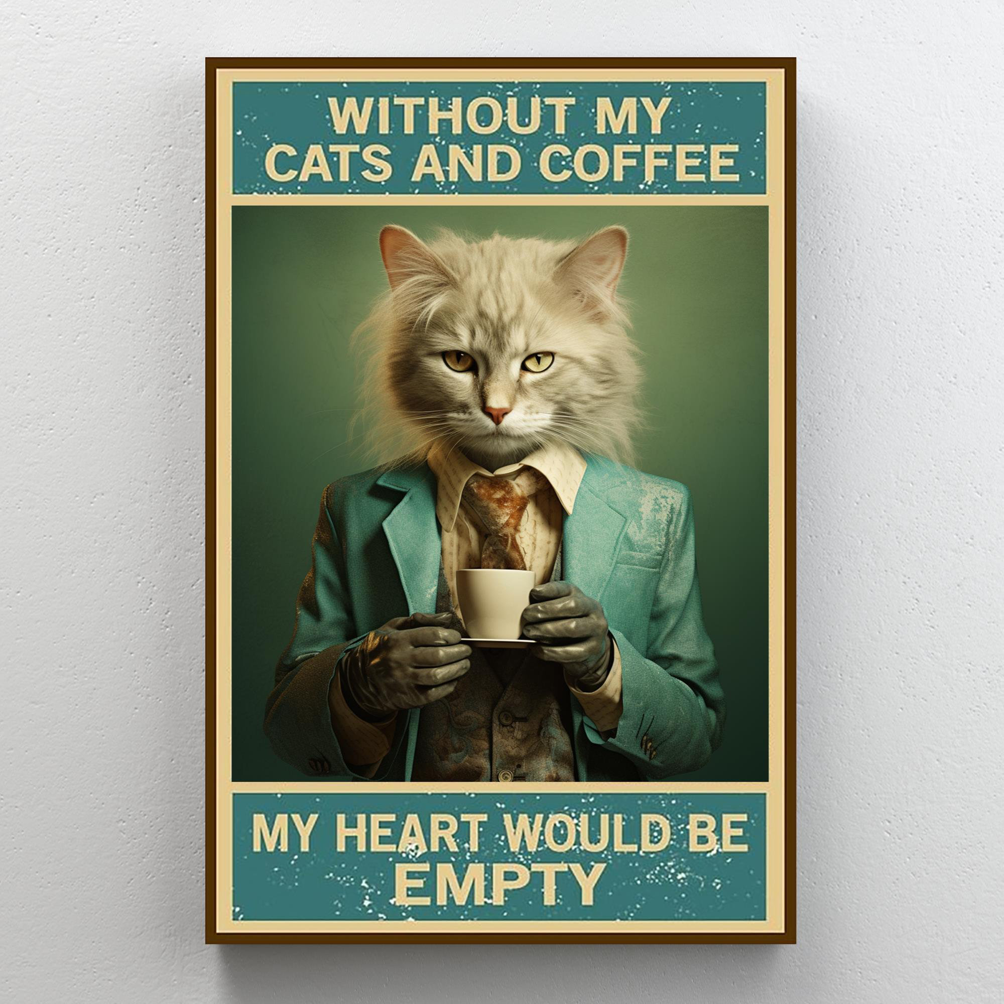 Trinx Laneita Without My Cats And Coffee 1 On Canvas Graphic Art | Wayfair