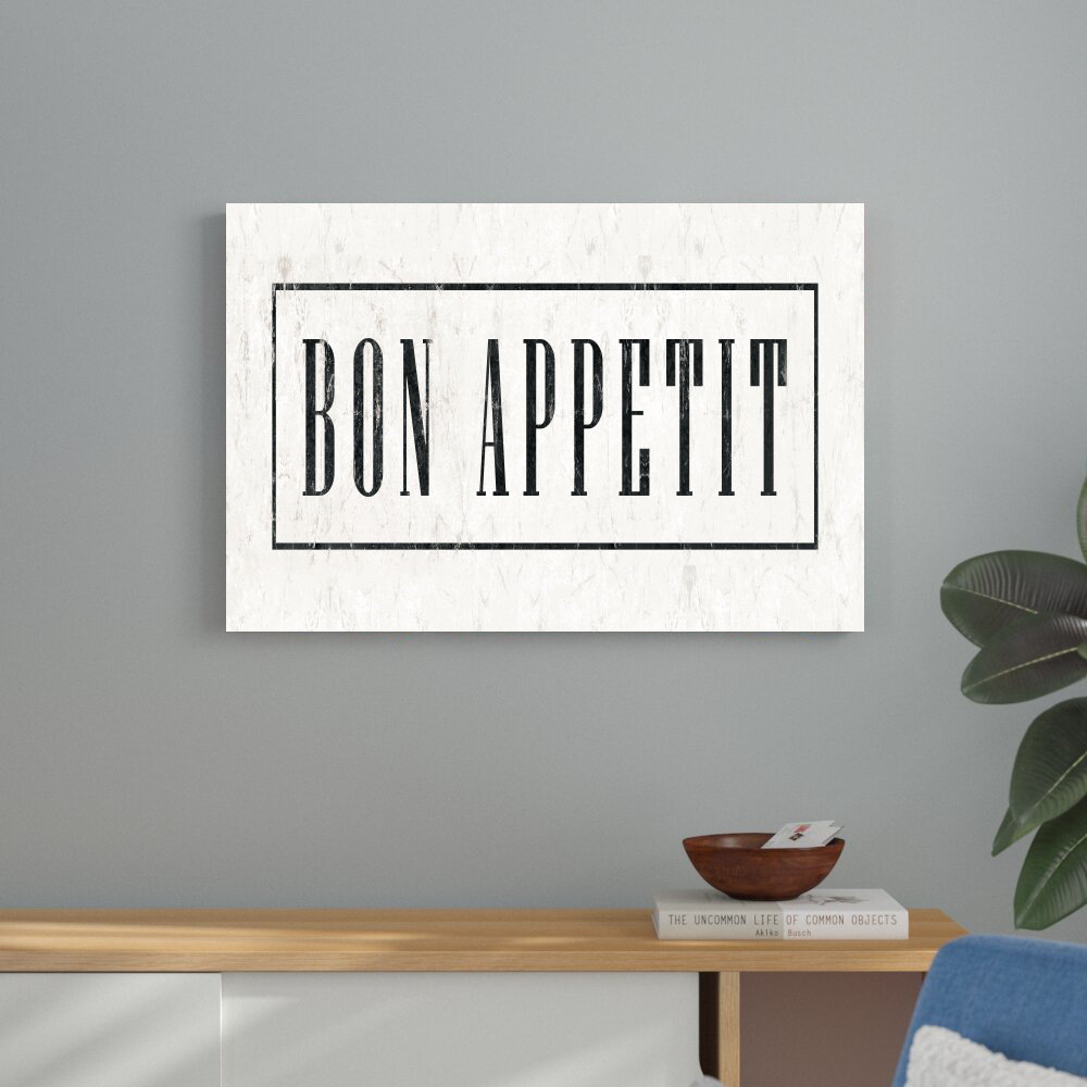 Ebern Designs Bon Appetit - Wrapped Canvas Textual Art Print - Wayfair ...