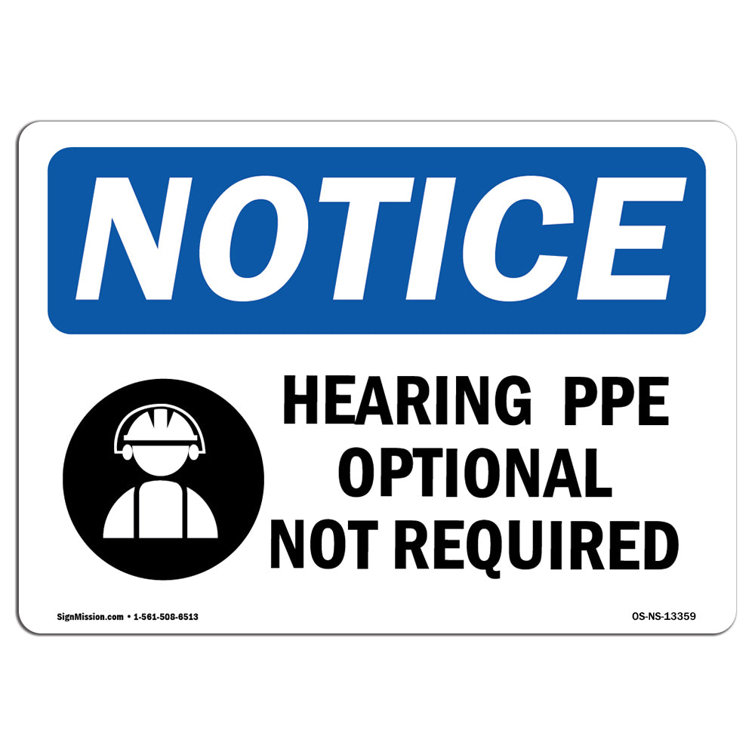 SignMission Hearing PPE Optional Not Required Sign | Wayfair