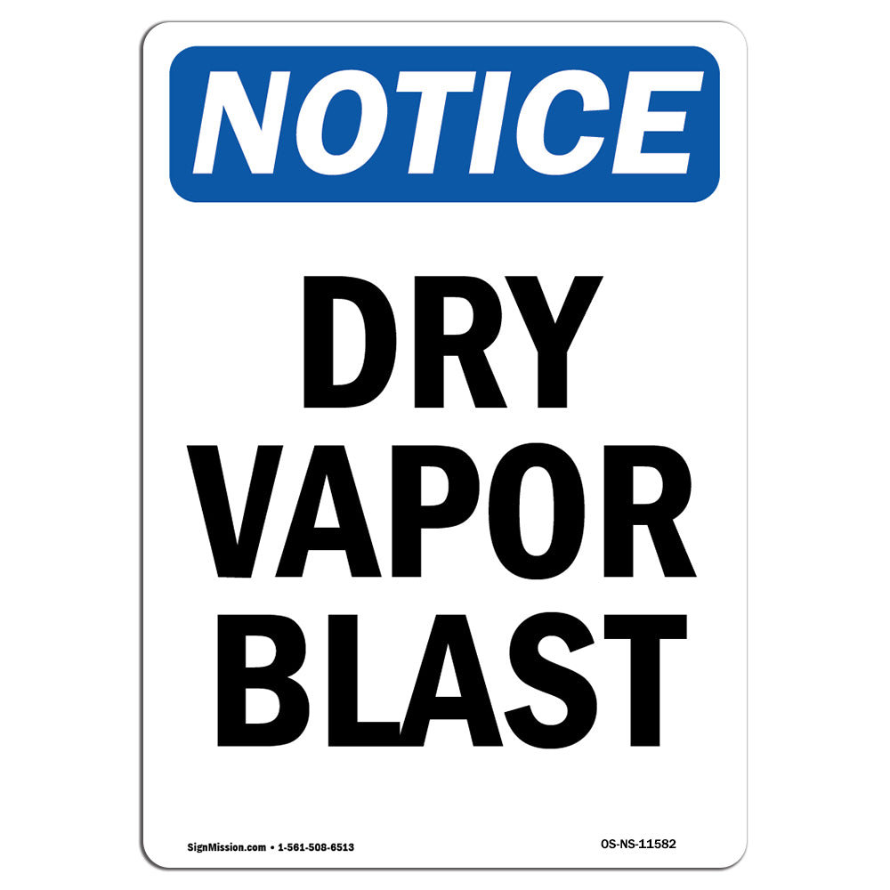 SignMission Notice Dry Vapor Blast Sign | Wayfair