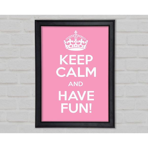 Happy Larry Keep Calm Fun Pink Framed Print 9943 | Wayfair.co.uk
