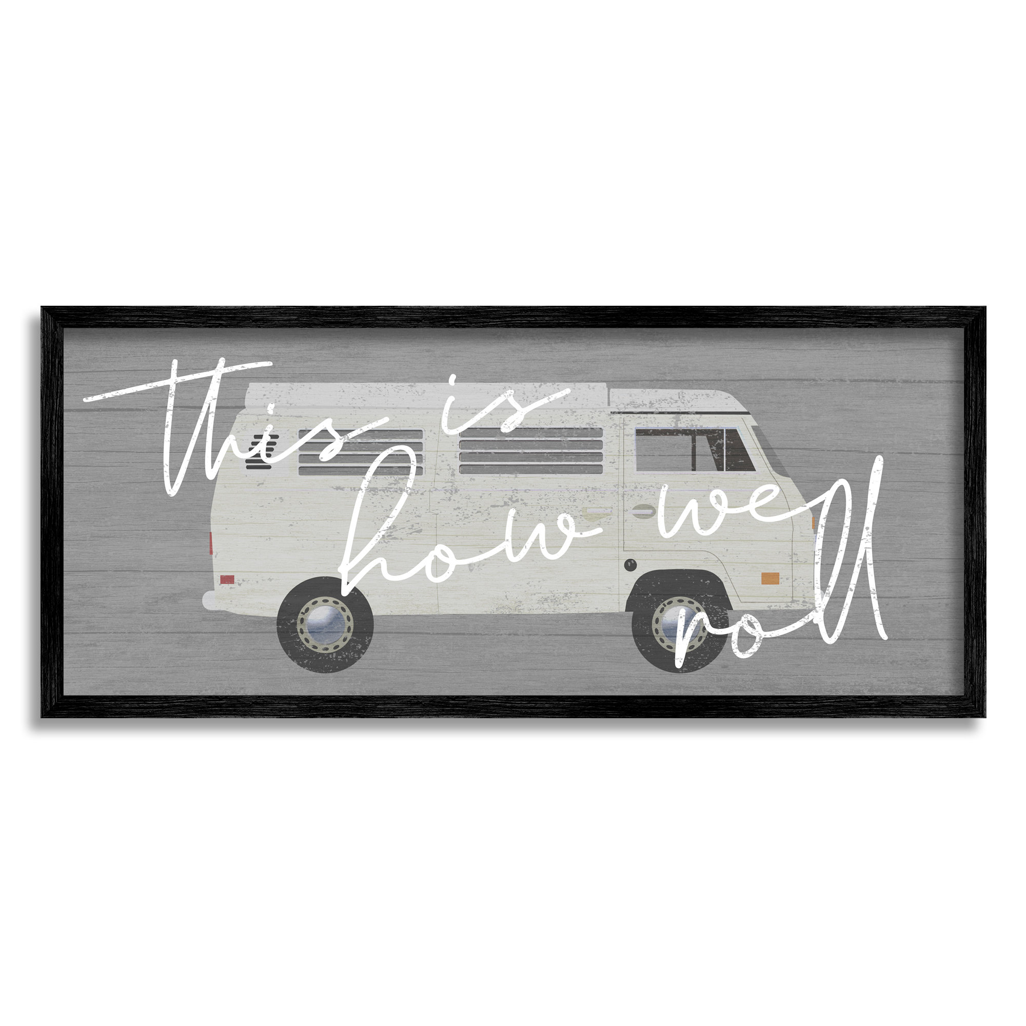 Stupell Industries How We Roll Vintage Van Bus Travel Calligraphy Art ...