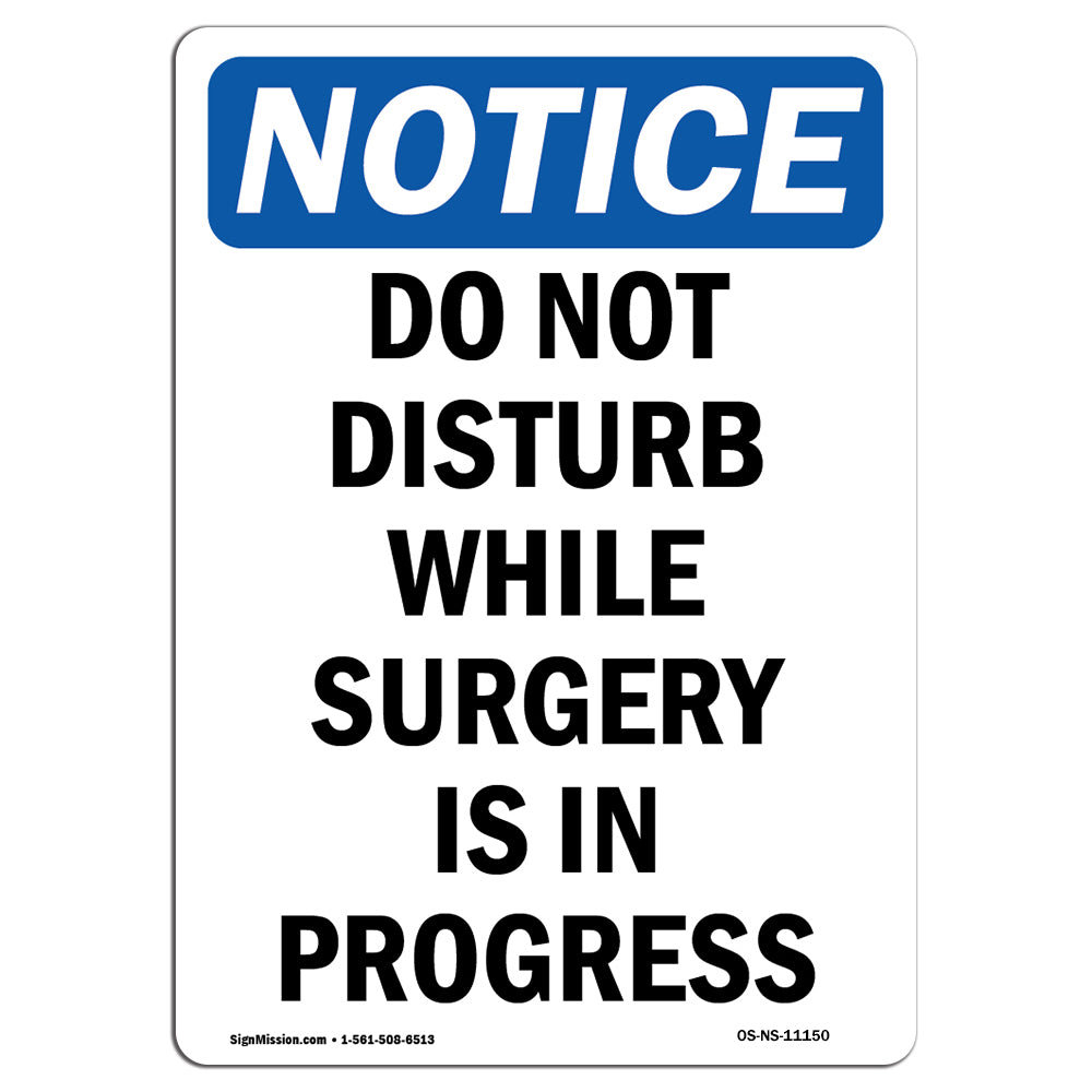 SignMission Do Not Disturb while Surgery is in Progress Sign - Wayfair ...
