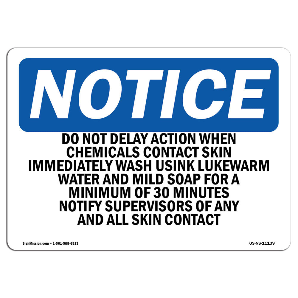 SignMission Do Not Delay Action When Chemicals Contact Aluminum Sign 18 ...