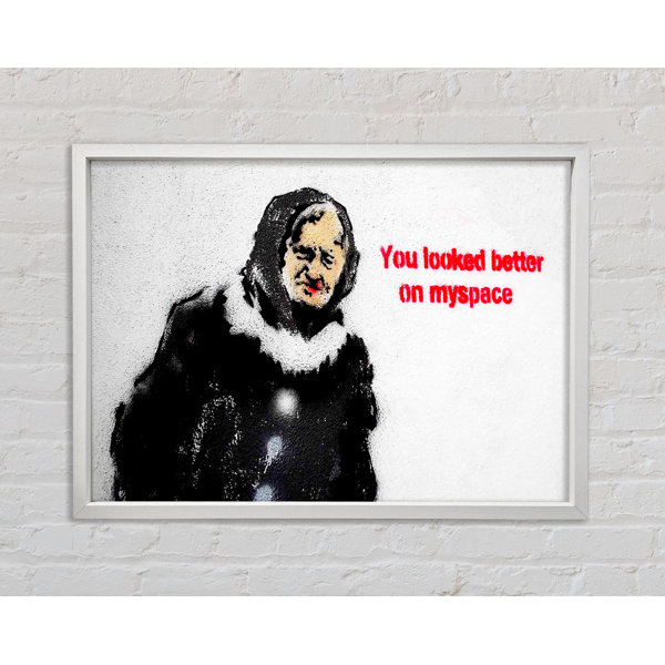 Bright Star You Looked Better On Myspace - Single Picture Frame Art ...