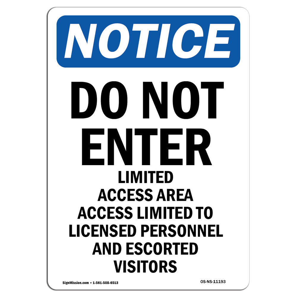 SignMission Osha Notice - Do Not Enter Limited Access Area Sign ...