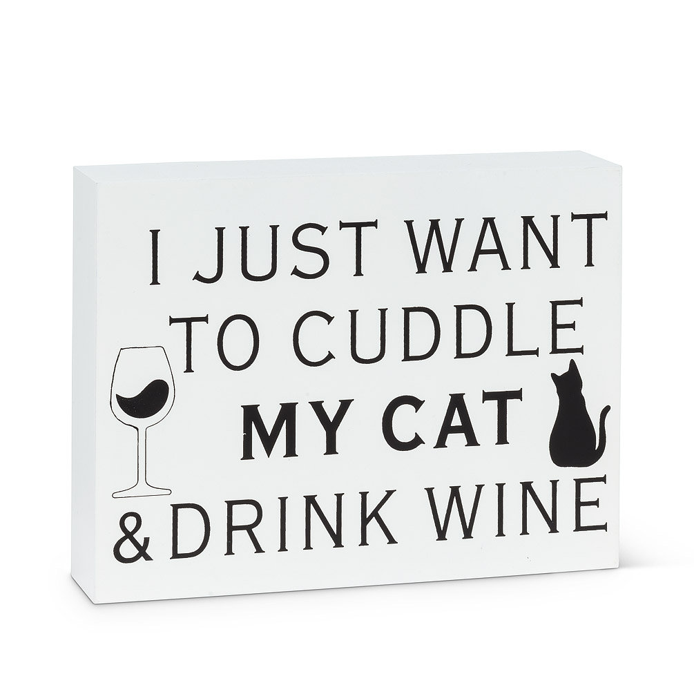 Trinx Gore Cuddle My Cat Block Sign | Wayfair