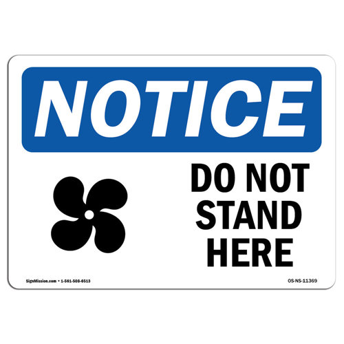 SignMission OSHA Notice - Do Not Stand Here Sign with Symbol Sign | Wayfair