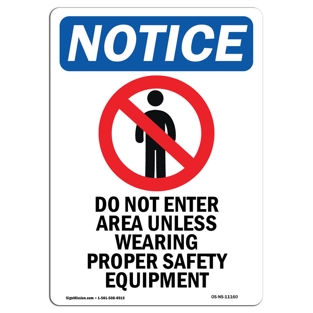 SignMission Do Not Enter Area Unless Wearing Proper Safety Equipment ...