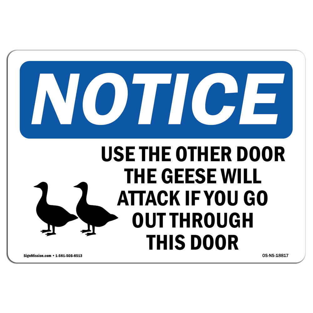 SignMission Use The Other Door The Geese Aluminum Sign 12 x 18 | Wayfair