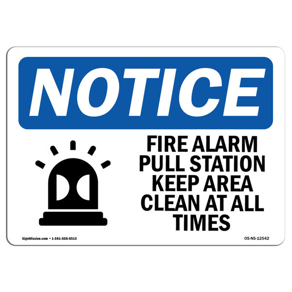 SignMission OSHA Notice - Fire Alarm Pull Station Keep Sign With Symbol ...