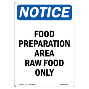 SignMission Food Preparation Area Raw Food Only Sign | Wayfair