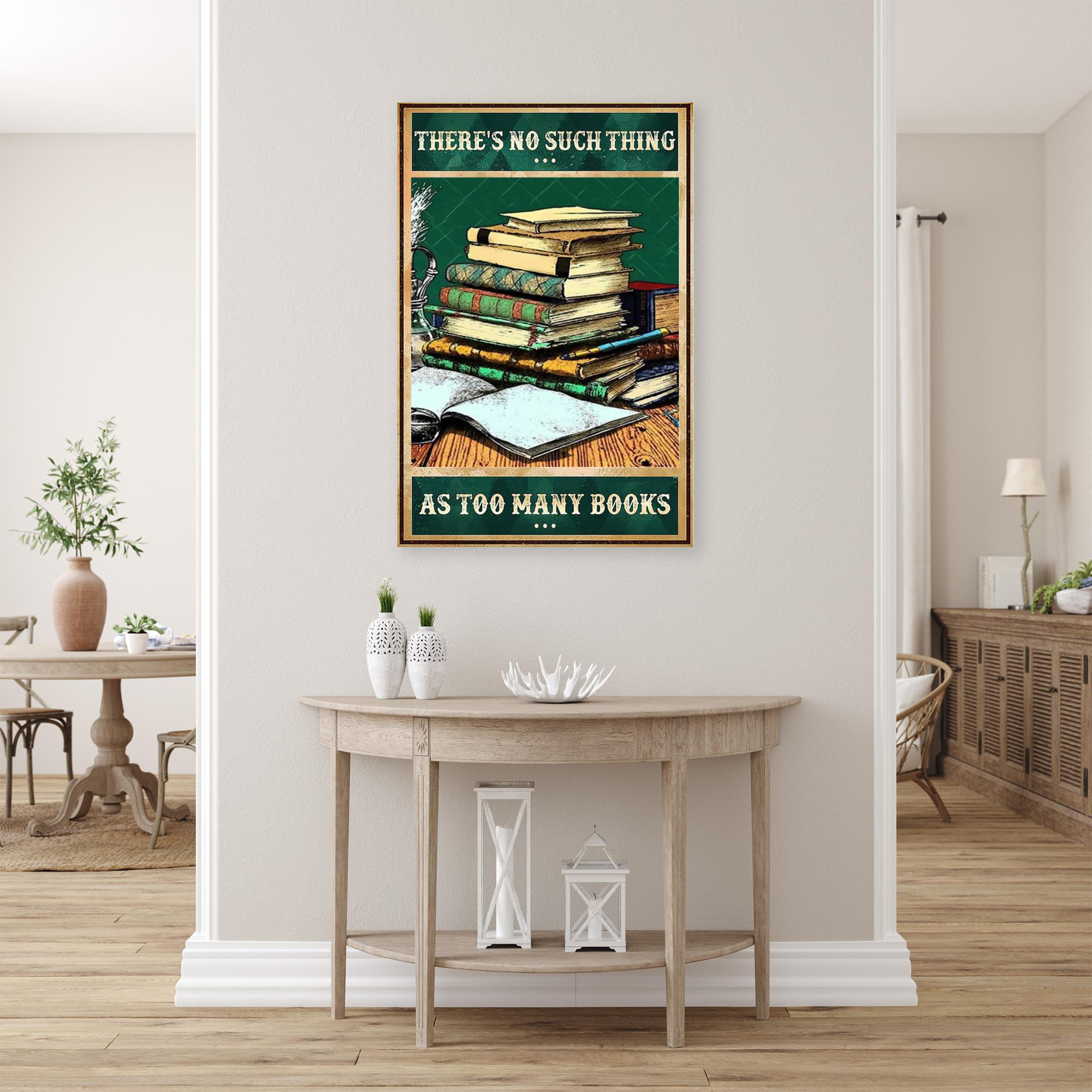 Trinx Theres No Such Thing As Too Many Books - 1 Piece R Theres No Such ...