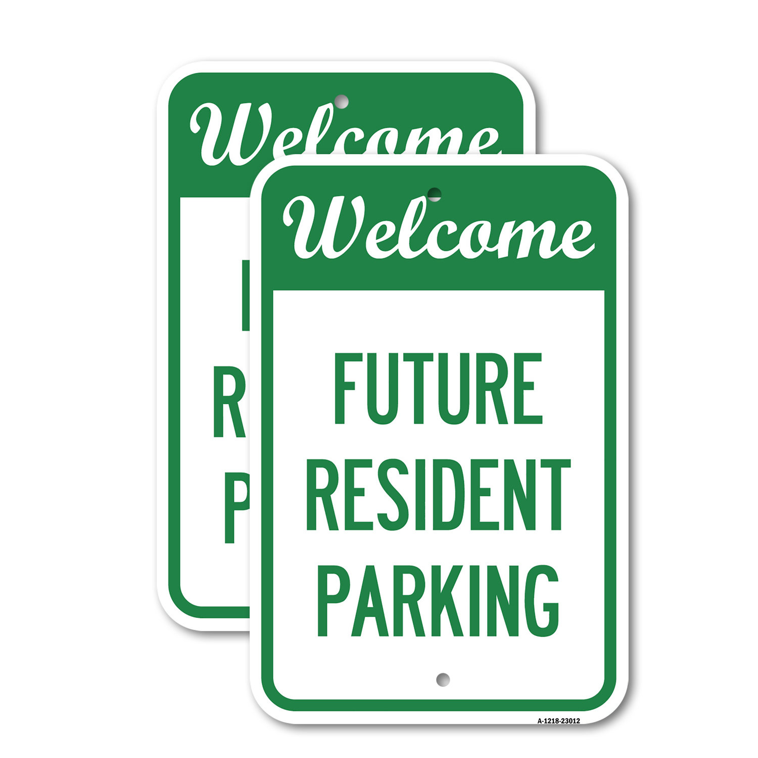 SignMission Reserved Parking Sign Welcome - Future Resident Aluminum ...