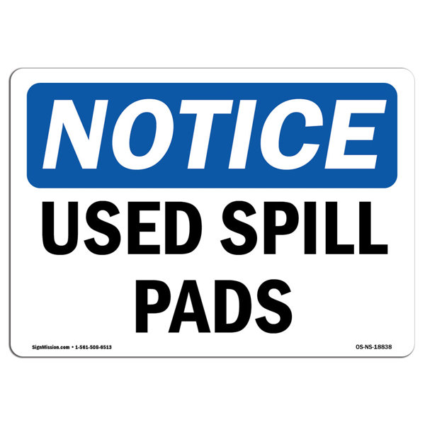 SignMission Used Spill Pads Sign | Wayfair