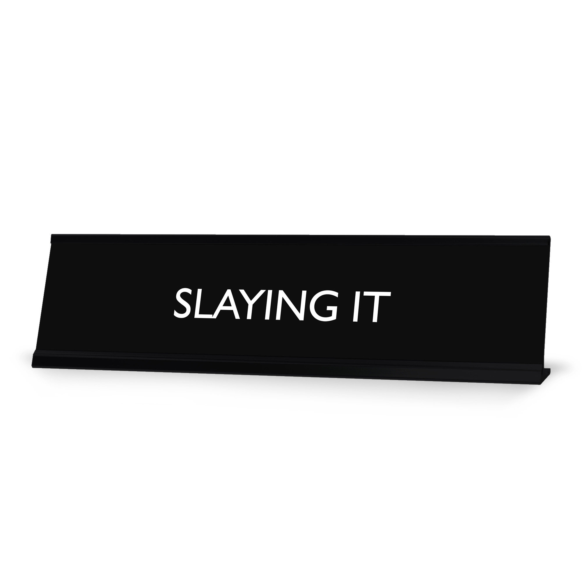 Designs ByLITA Slaying It Novelty Sign | Wayfair
