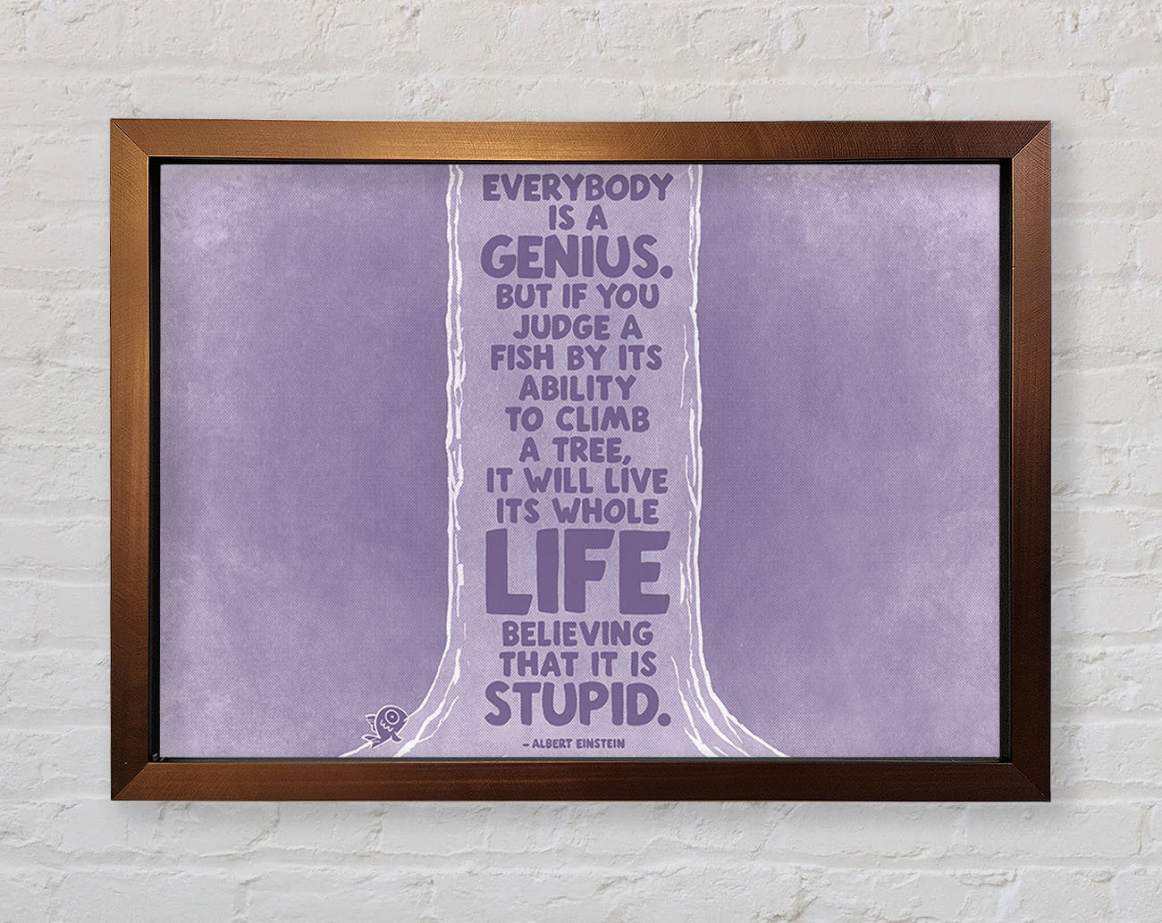 Happy Larry Motivational Quote Albert Einstein Everybody Is A Genius ...