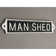 Maturi Man Shed Sign | Wayfair.co.uk