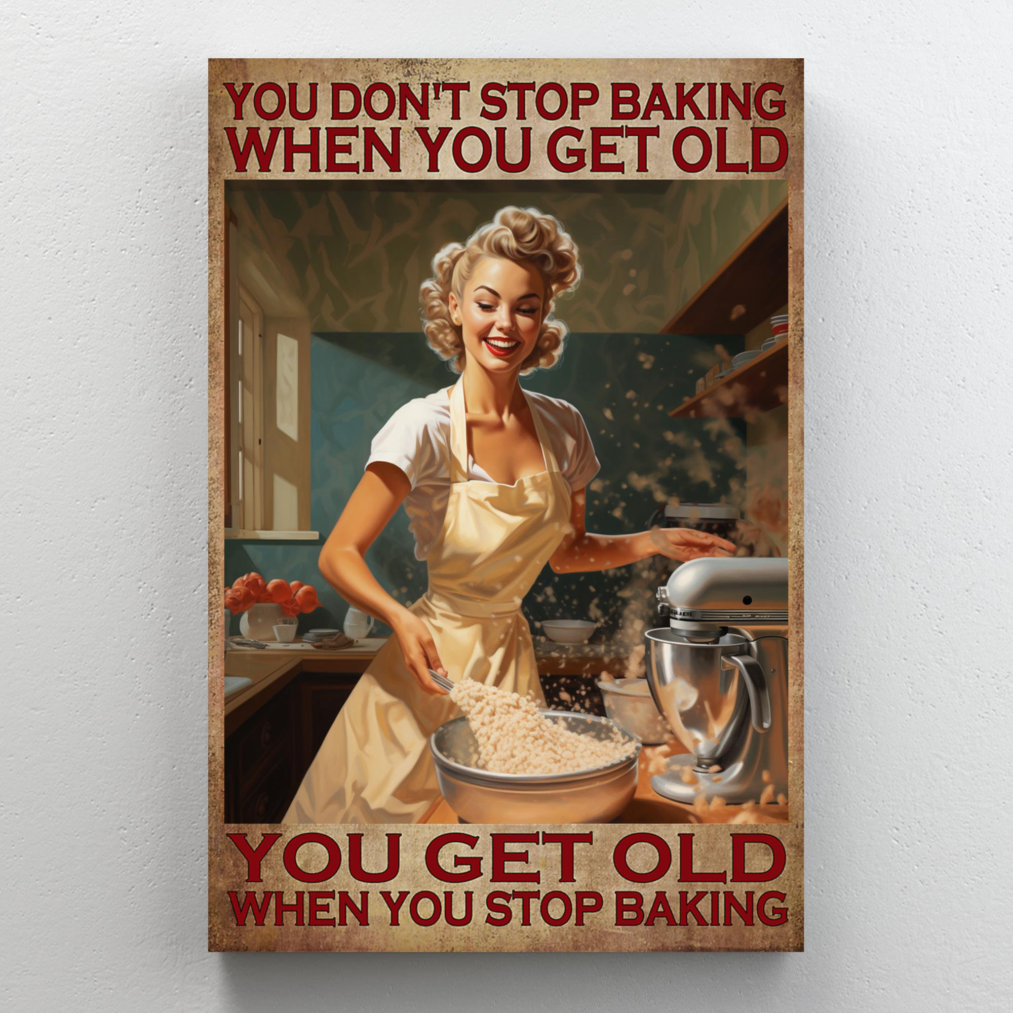 Trinx You Get Old When You Stop Baking 2 - 1 Piece Rectangle Graphic ...