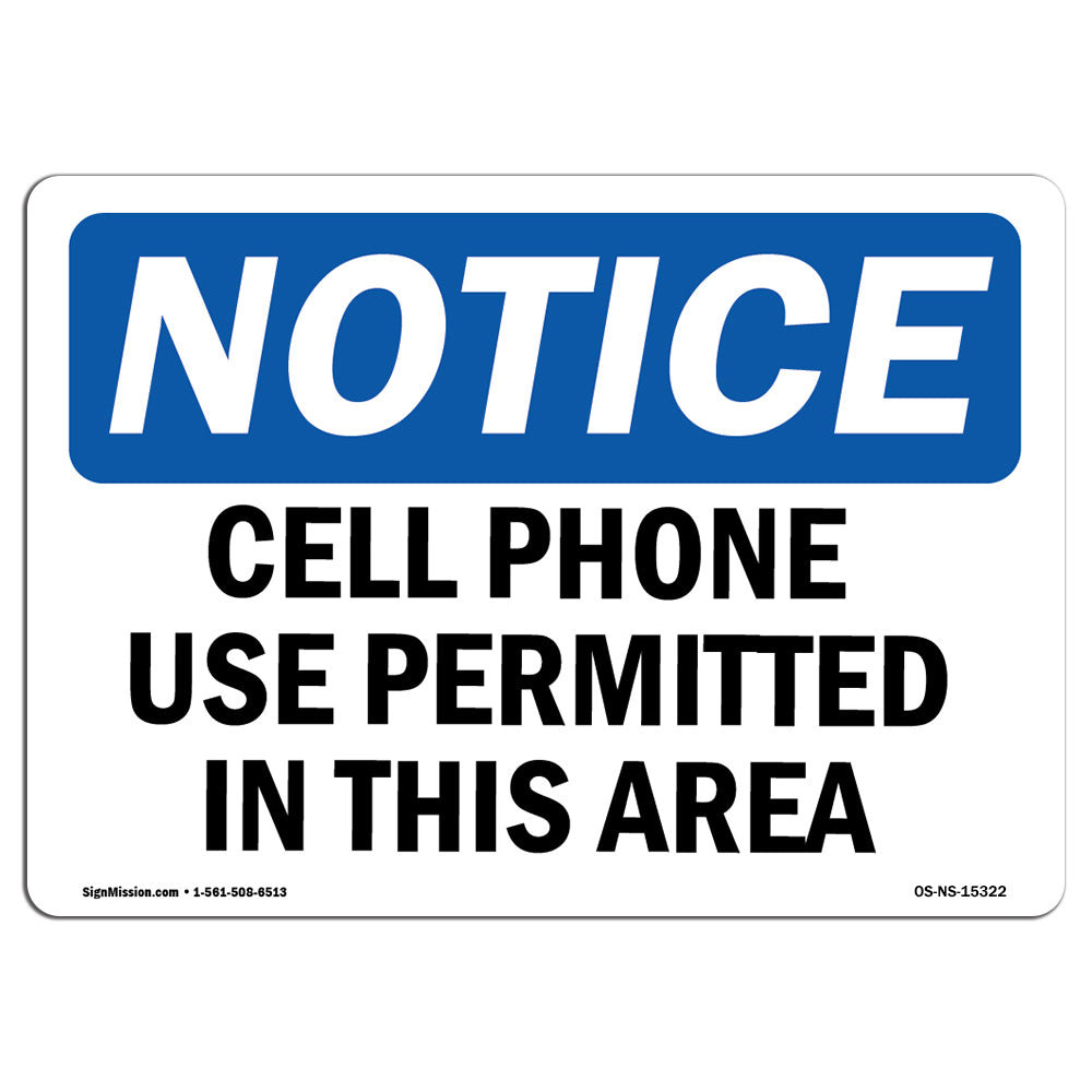 SignMission Cell Phone Use Permitted in This Area Sign | Wayfair