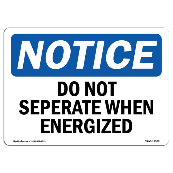 SignMission Do Not Separate When Energized Sign | Wayfair
