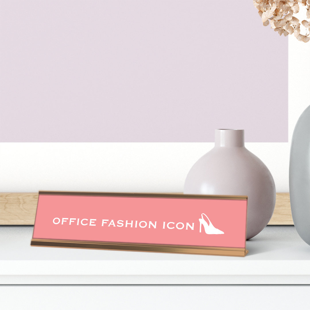 Signs ByLITA Office Fashion Icon Desk Sign | Wayfair