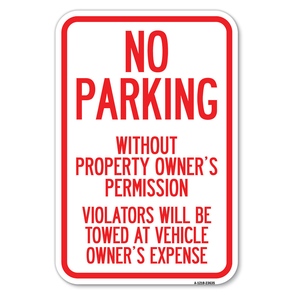 SignMission No Parking Without Property Owner's Permission Violators ...