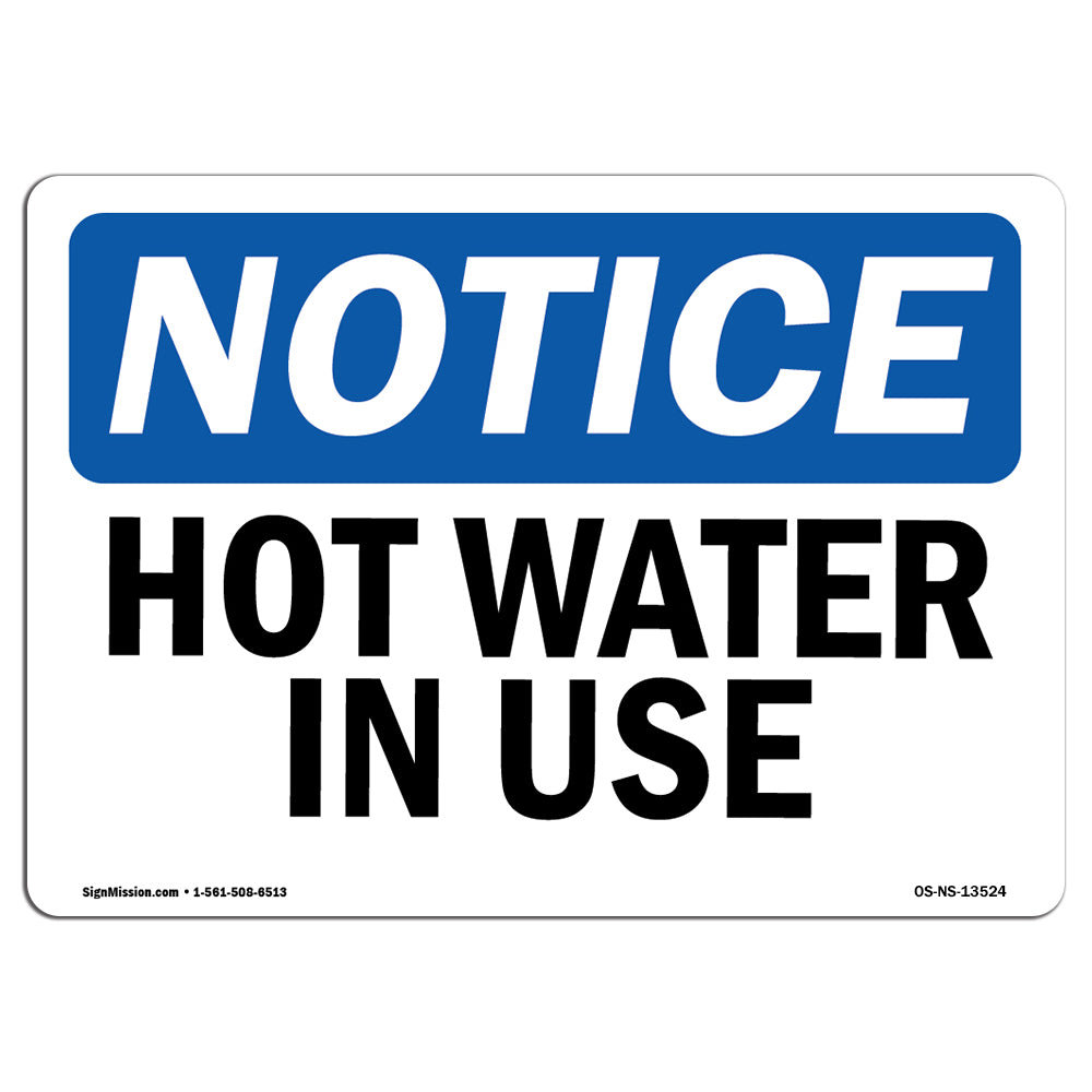 SignMission Hot Water in Use Sign | Wayfair