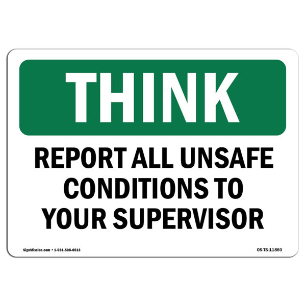 SignMission Report All Unsafe Conditions Supervisor Sign | Wayfair