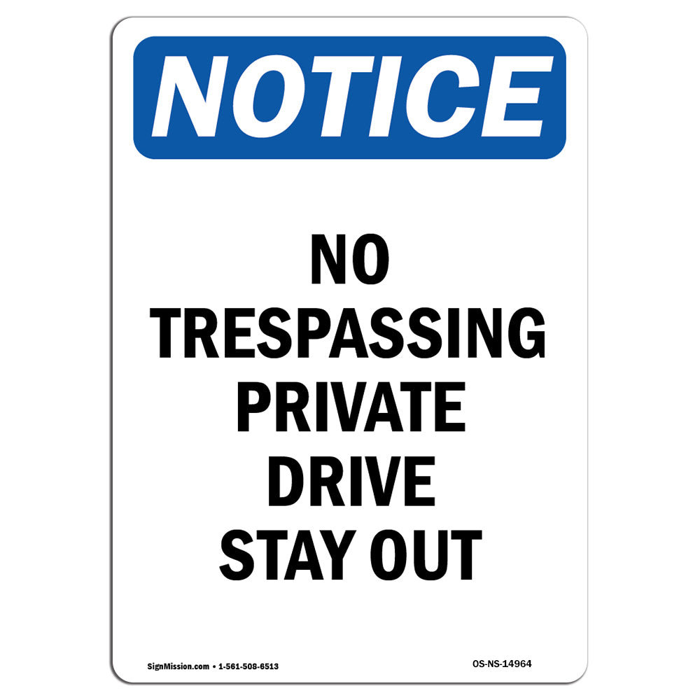 SignMission No Trespassing Private Drive Stay Out Sign | Wayfair