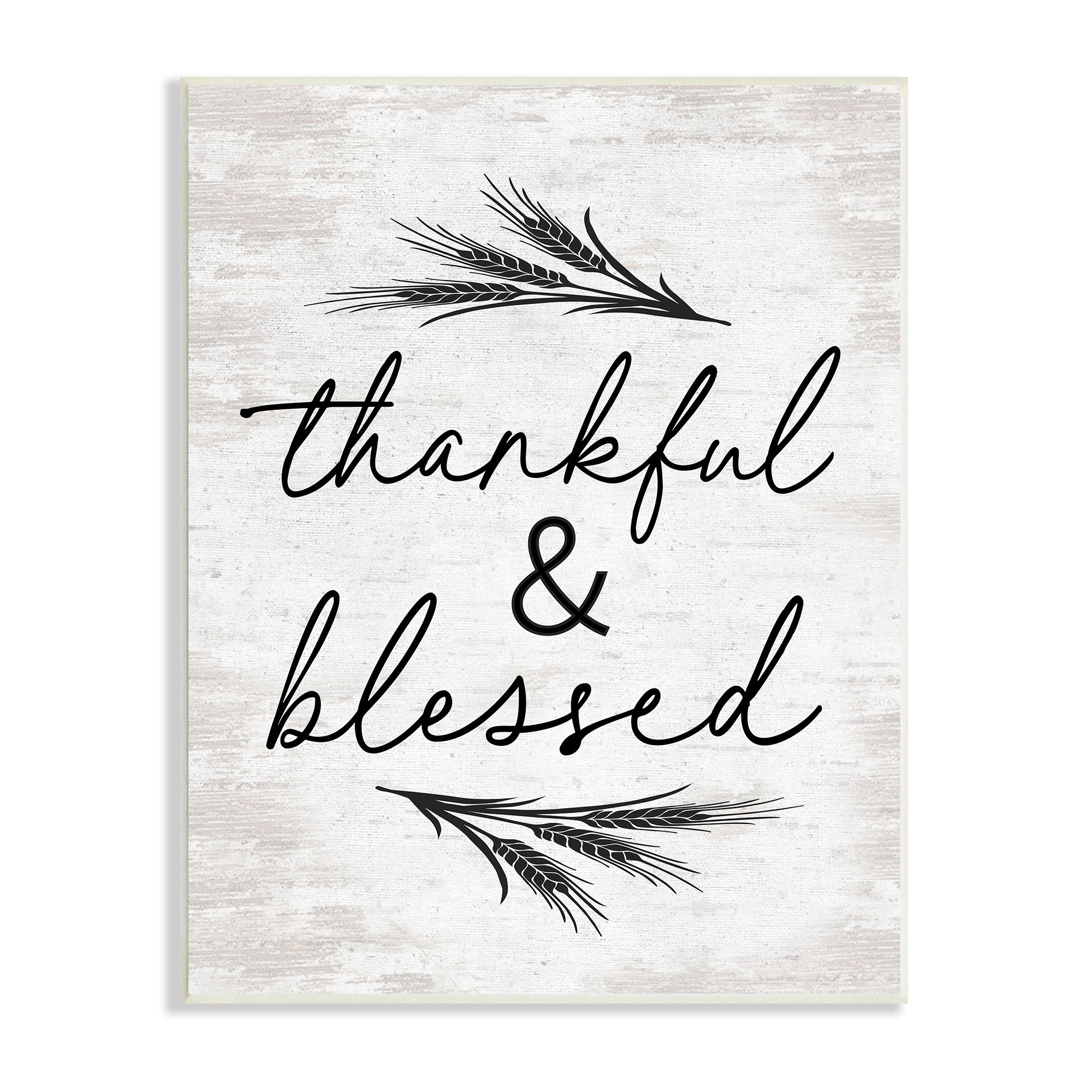 Stupell Industries Thankful & Blessed Rustic Wheat Sprig Motif Wall ...