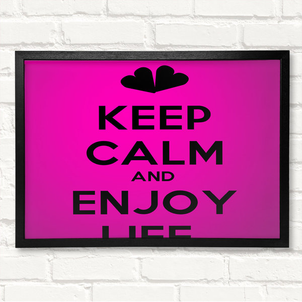 Happy Larry Keep Calm Enjoy Life Framed Print | Wayfair.co.uk
