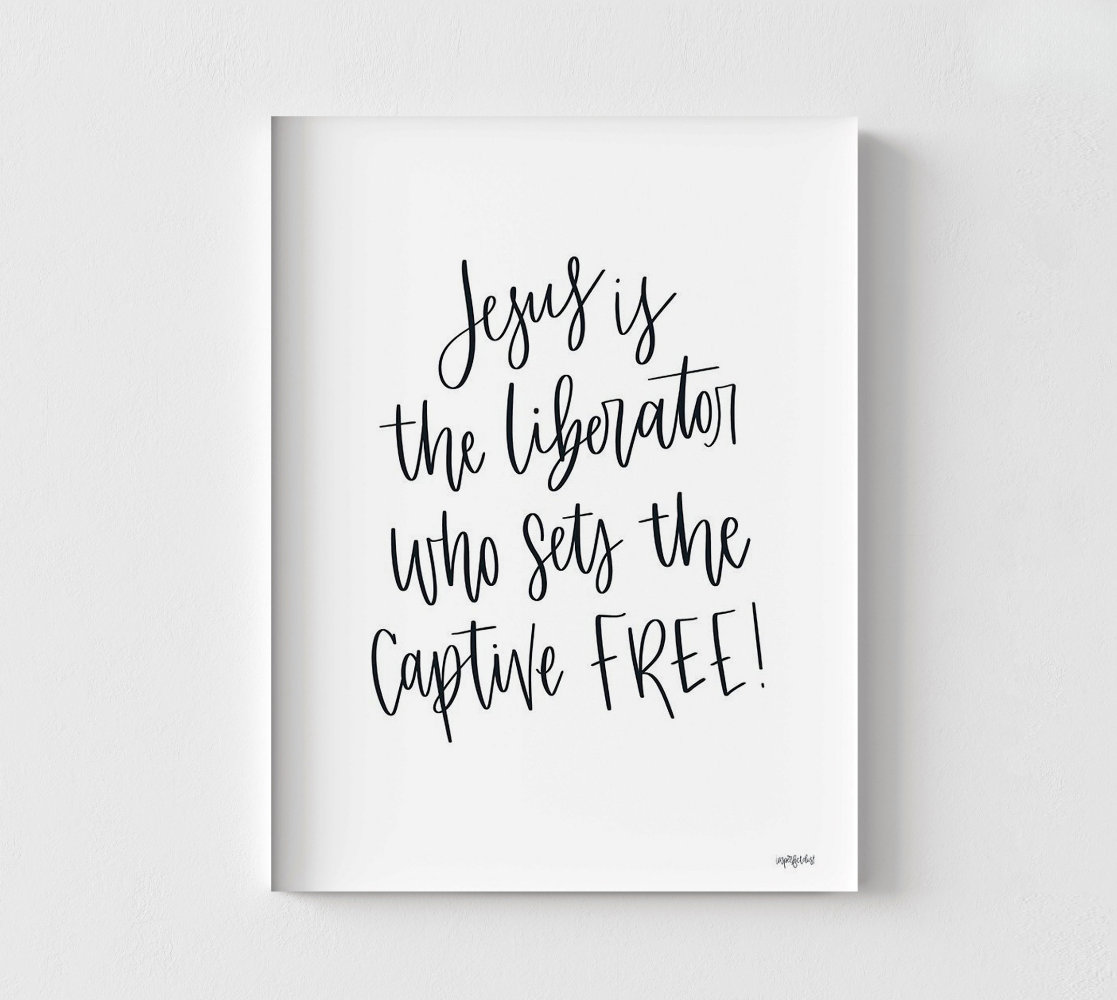 WeFrameArt Jesus Is The Liberator, And Luke 4:14-22 Christian Sign ...